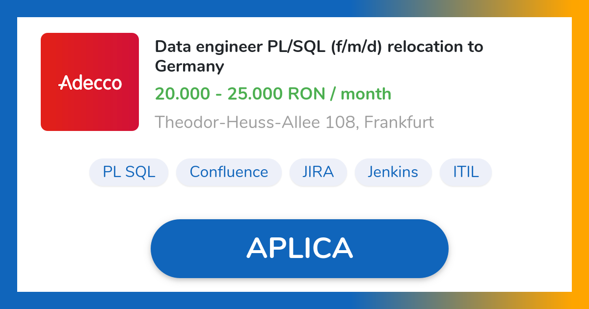 Data engineer PL/SQL (f/m/d) relocation to Germany Job in Frankfurt ...