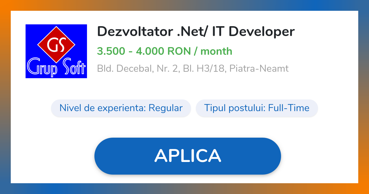 Dezvoltator .Net/ IT Developer Job in Piatra-Neamt | Grup Soft S.R.L.